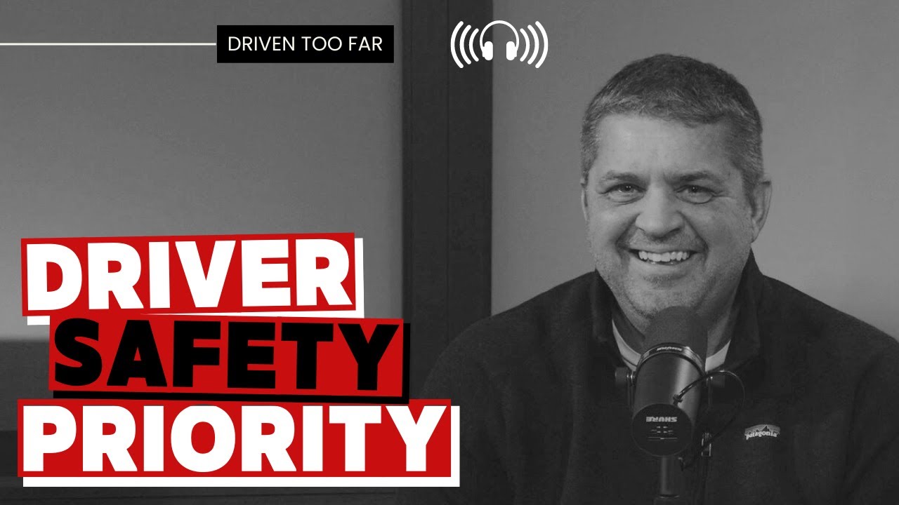 Prioritizing Driver Safety and Risk Management
