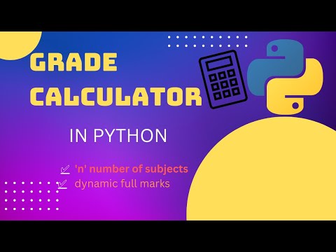 Grade calculator in python | dynamic full marks | 'n' number of subjects #python