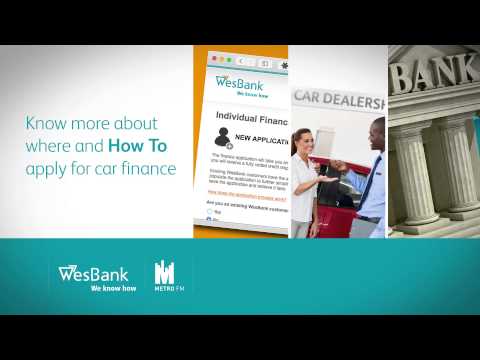 How to apply for car finance - METRO FM Podcasts | WesBank