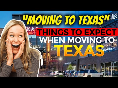 What to Expect When Moving to Texas 🏠?