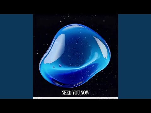 Need You Now