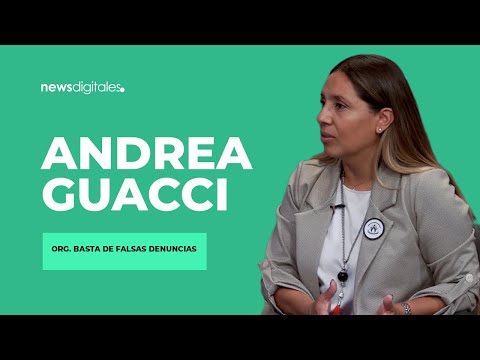 Andrea Guacci: “La falsa denuncia de género se aplica para que ...