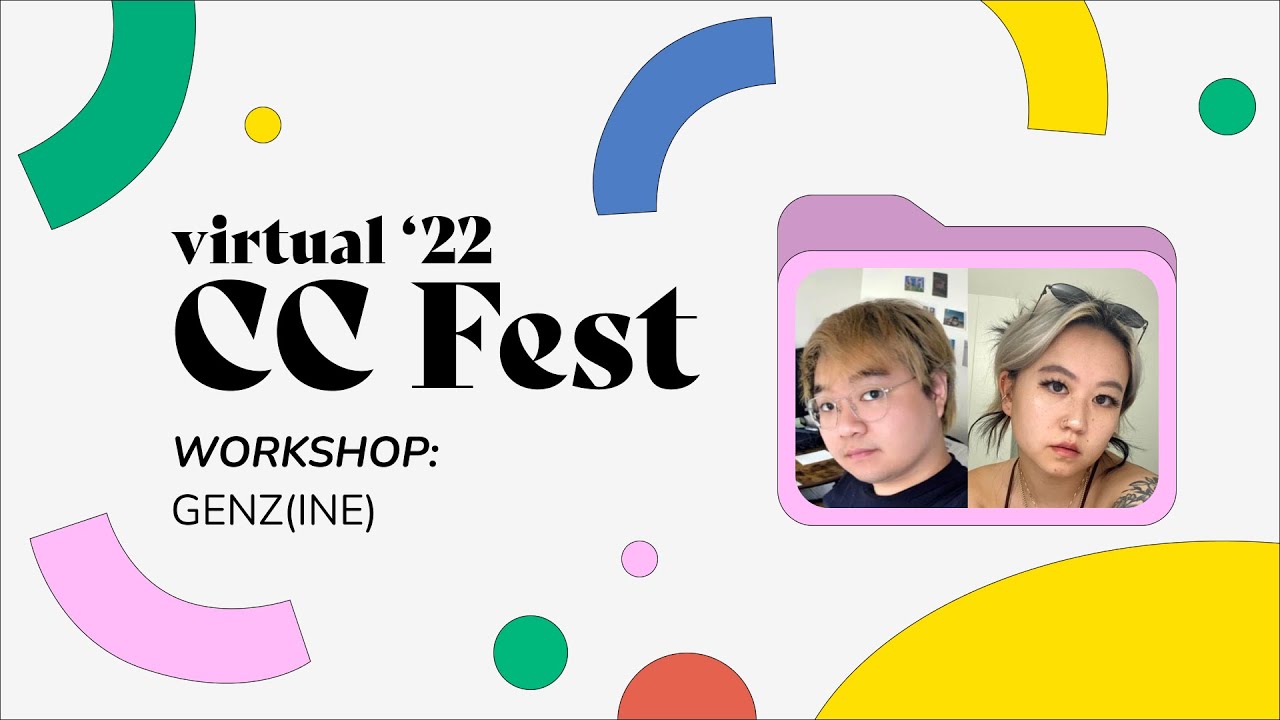 Virtual CC Fest 2022: GenZ(ine)
