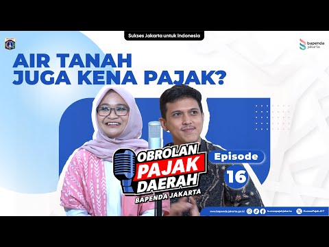Air Tanah Juga Kena Pajak? (OPD Episode 16)