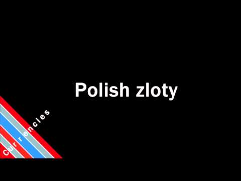 How to Pronounce Polish zloty