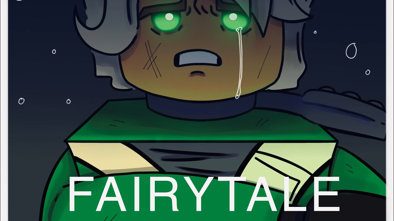 Fairytale—  Ninjago Animation