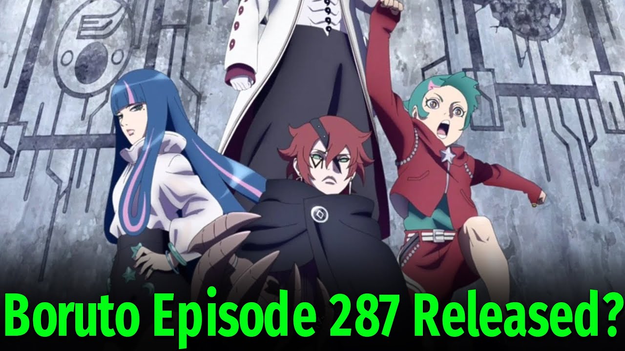Boruto Episode 287: Release Date And Time