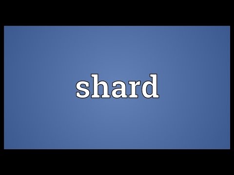 Shard Meaning