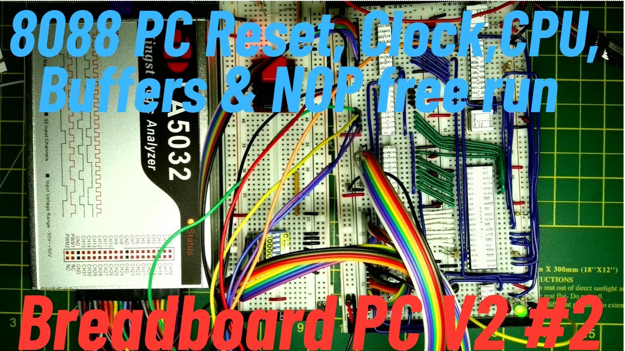 New Breadboard 8088 PC V2 #2 Reset, Clock, CPU, Buffers & NOP free run