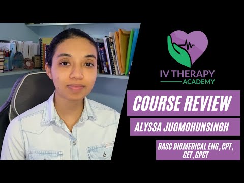 IV Therapy Academy Course Review - Alyssa Jugmohunsingh BASc Biomedical Eng, CPT, CET, CPCT