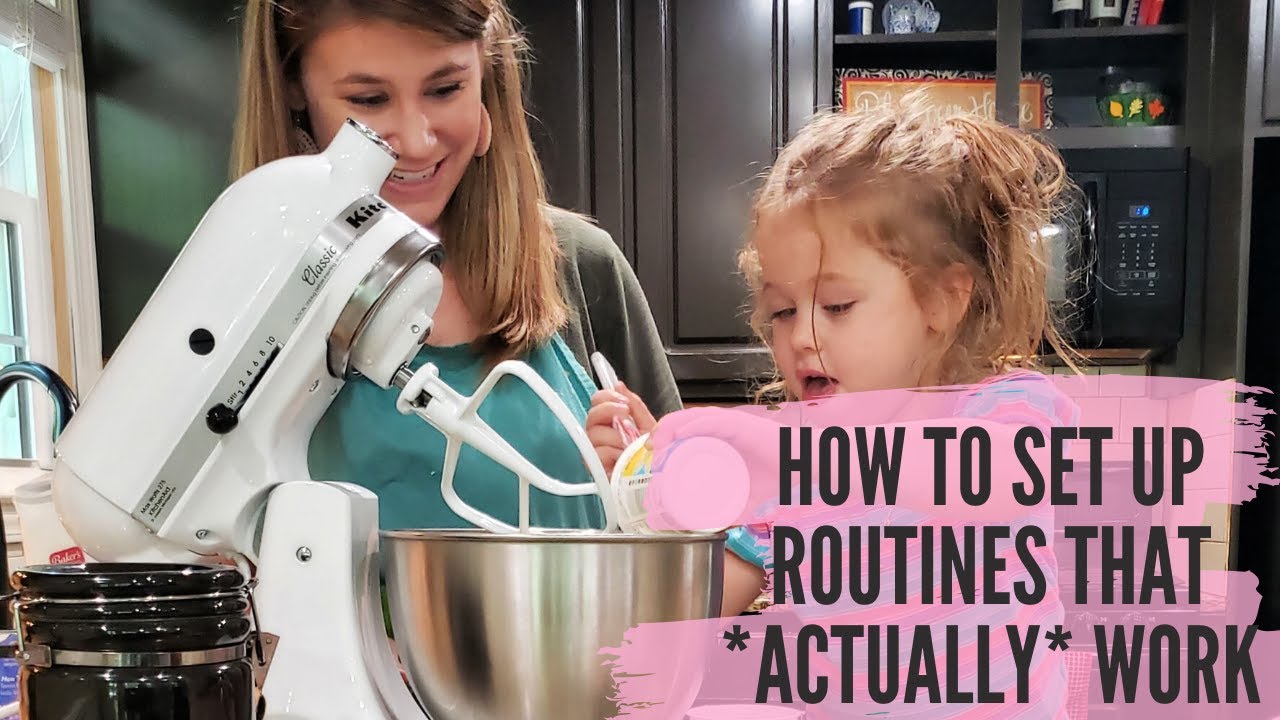 How to set up routines that *actually* work for your family
