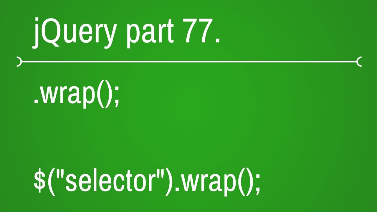 jquery wrap function - part 77