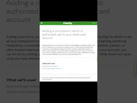 Fidelity | Adding a joint account owner or authorized user to your credit card account#finance