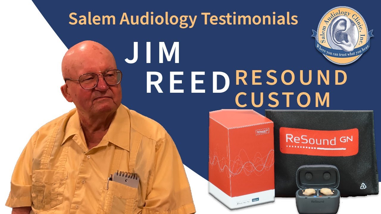 Jim Reed: ReSound Custom Review
