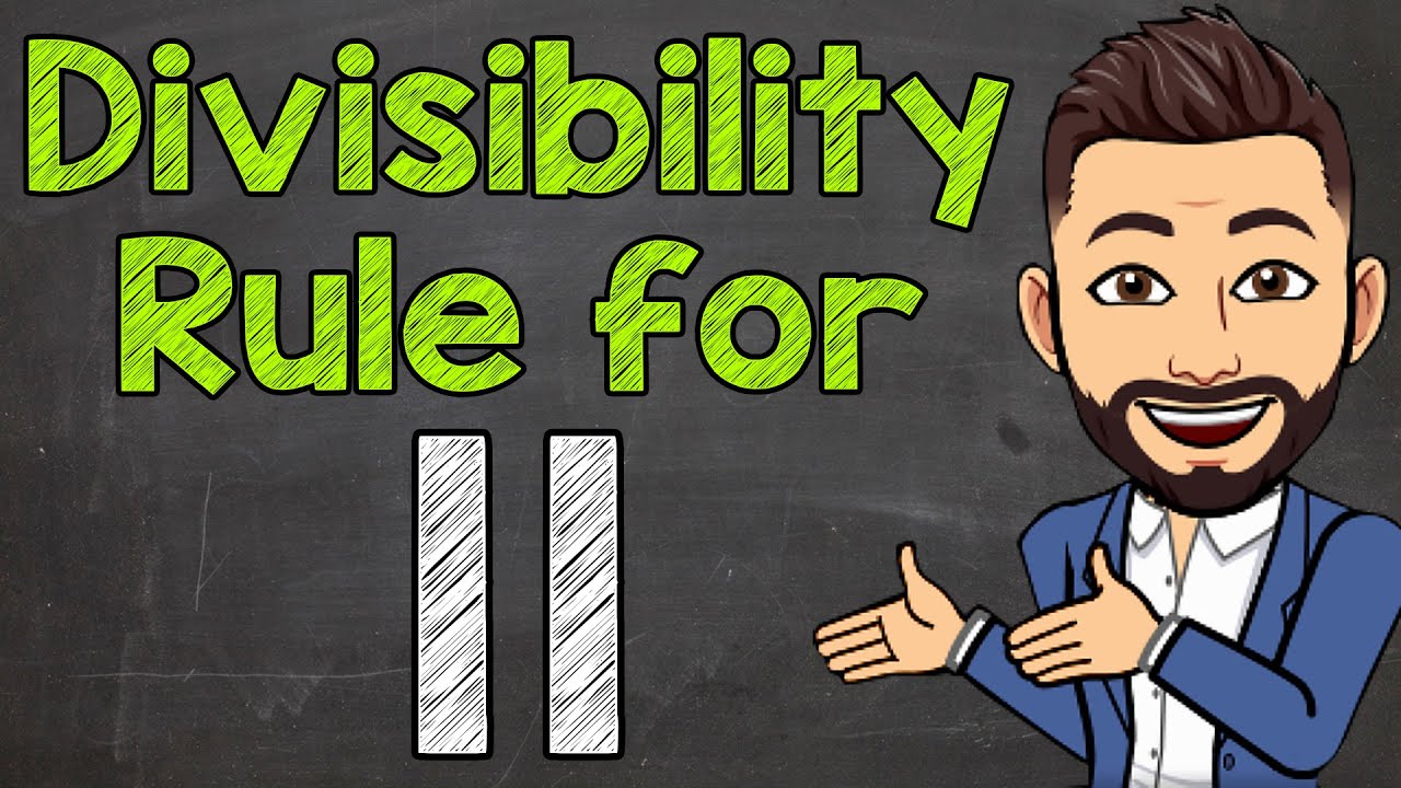 Divisibility Rule for 11 | Math with Mr. J