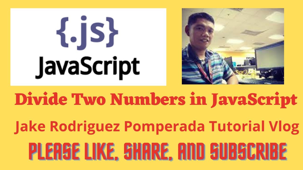 Divide Two Numbers in JavaScript
