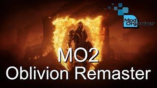 How To Install and Use Mod Organizer 2 With Oblivion Remastered at ...