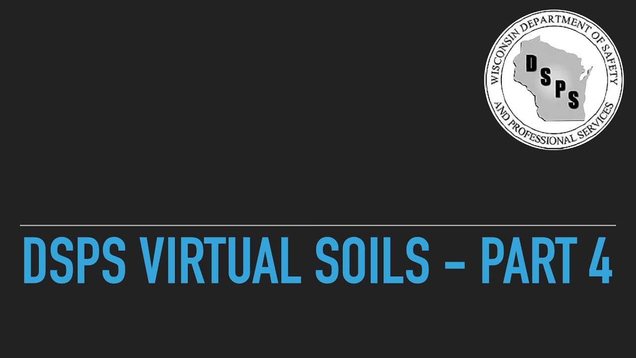 DSPS Virtual Basic Soils Part 4