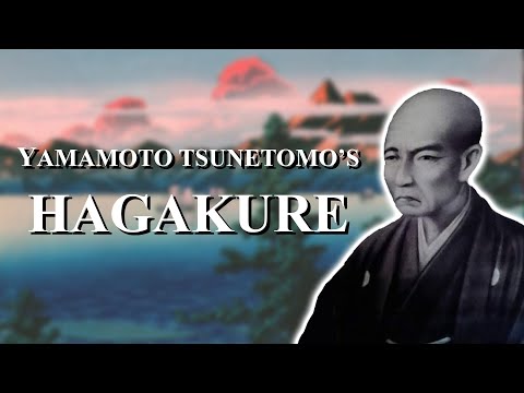 The Hagakure and Understanding Its Deeper Meaning