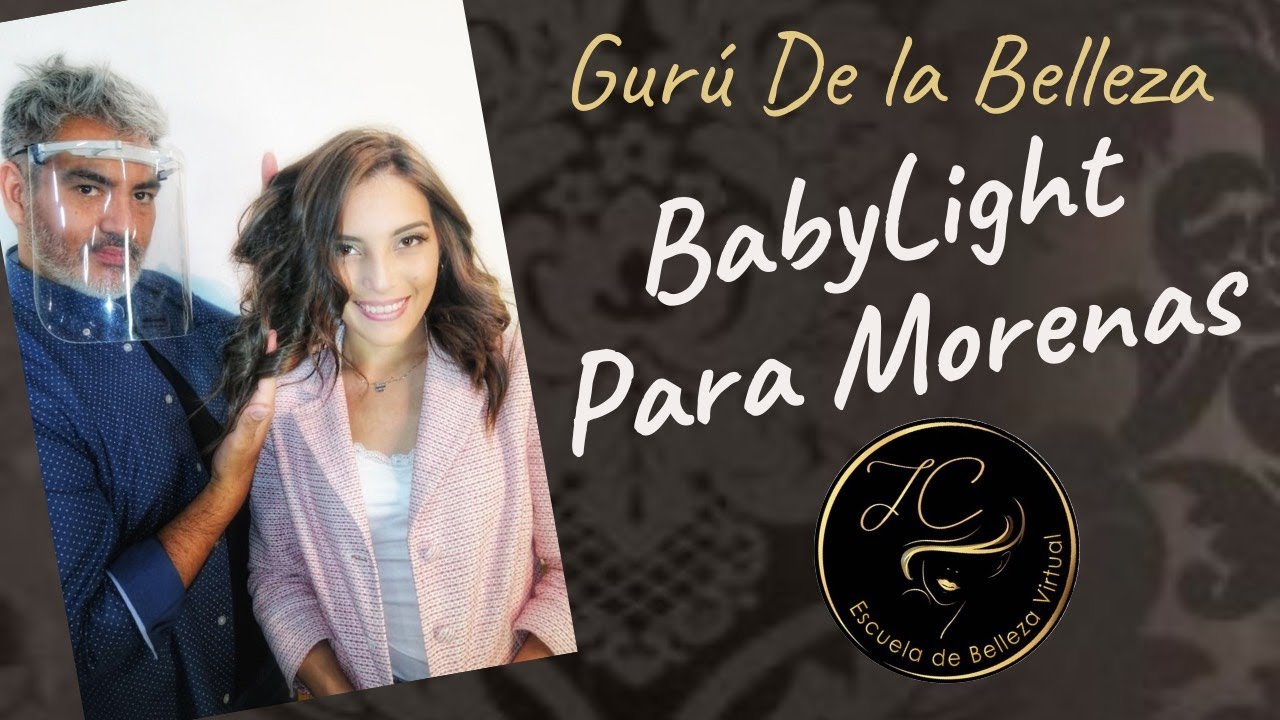 BABYLIGHT PARA MORENAS