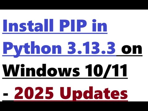 How to install PIP in Python 3.13.3