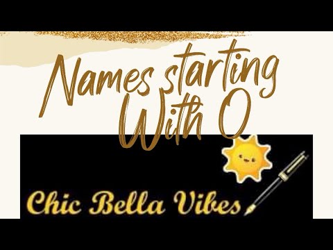 The meaning of the NAMES starting with O #meaning #name #names