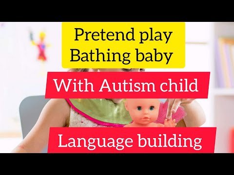Autism Awareness and Help - Pretend play: Bathing a baby