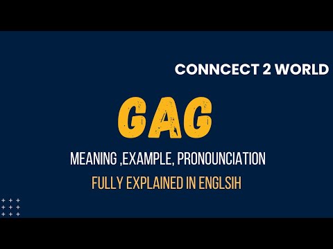 What Does gag Means || Meanings And Definitions With gag in ENGLISH