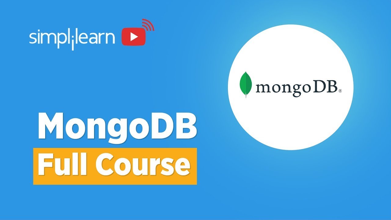 MongoDB Tutorial | MongoDB Full Course |  MongoDB  | MongoDB Tutorial For Beginners | Simplilearn