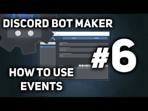 Discord Bot Maker Tutorial #6 - How to use Events