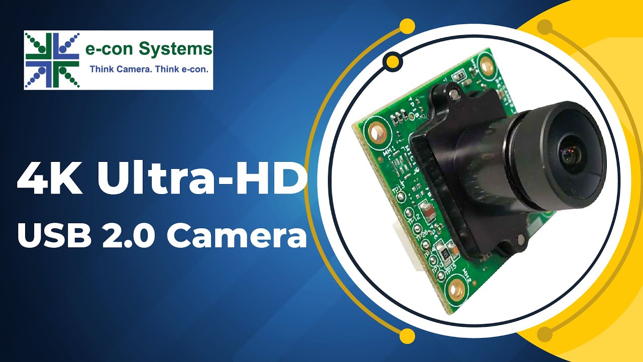 4K Ultra-HD USB 2.0 Camera | e-con Systems