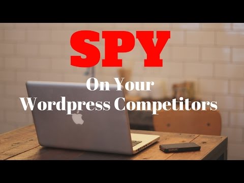 Wordpress tutorial - Spy On Your Competitors Themes and Plugins