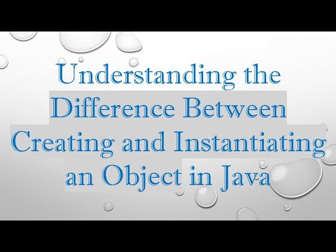 Understanding the Difference Between Creating and Instantiating an Object in Java