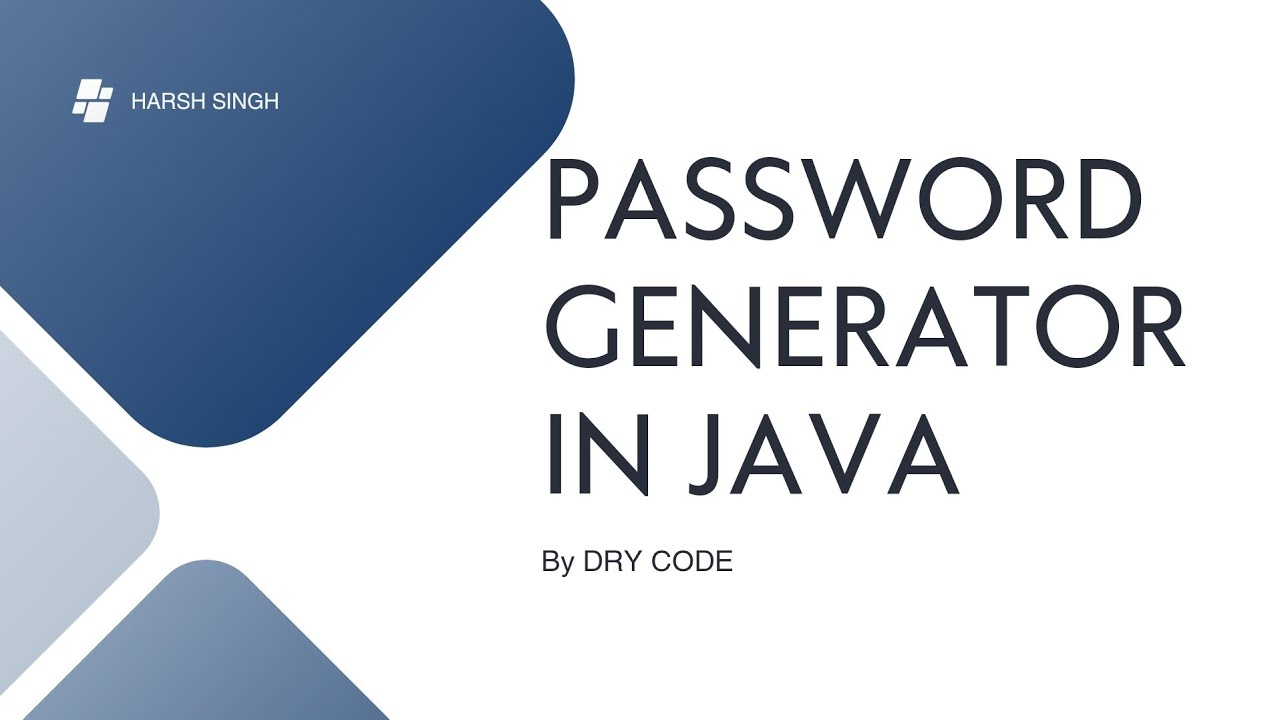 PASSWORD GENERATOR  IN JAVA  TASK -1 OF JAVA DEVELOPMENT  ,GIVEN BY DRY CODE