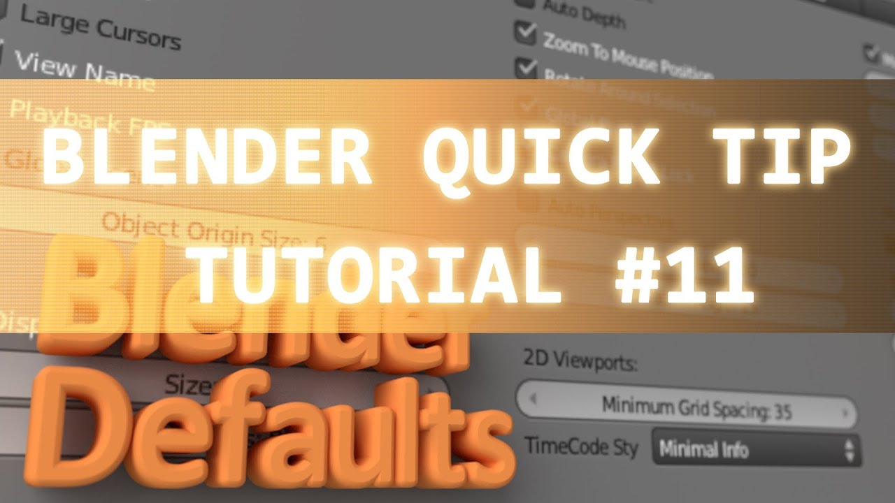 Blender Quick Tip Tutorial #11 [User Preferences] (german)
