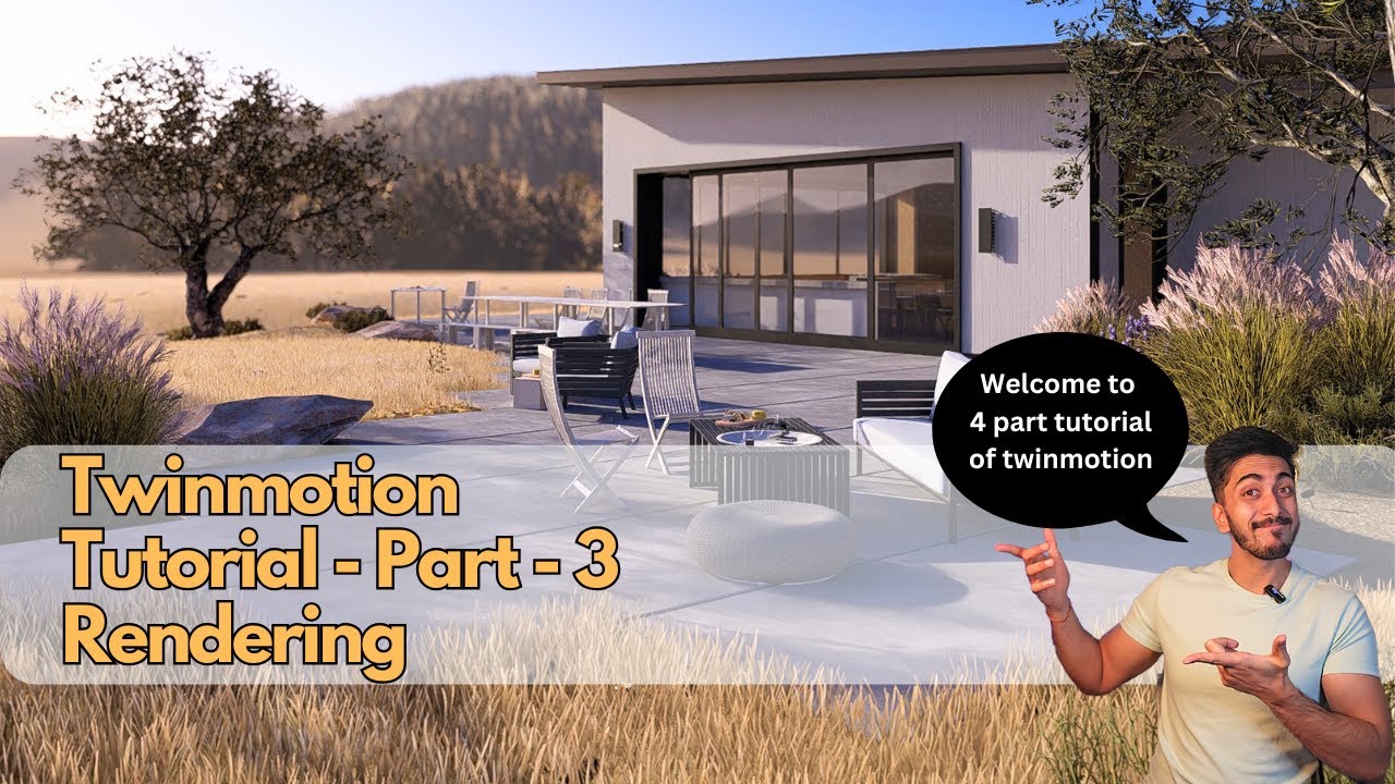 Twinmotion Tutorial - Part 3 - Rendering