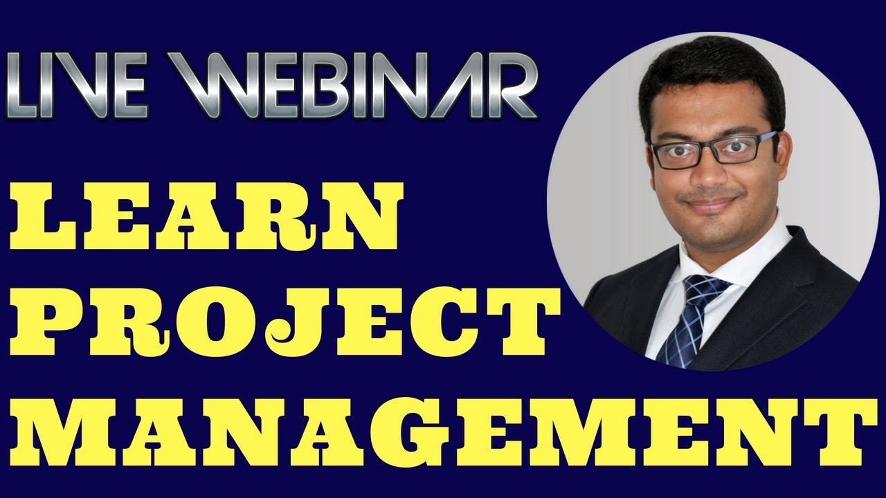 Live Webinar - learn project management