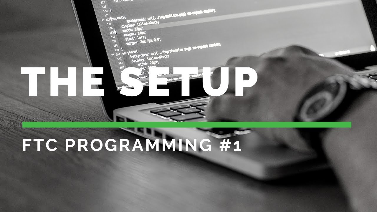 FTC Programming 1 - The Setup