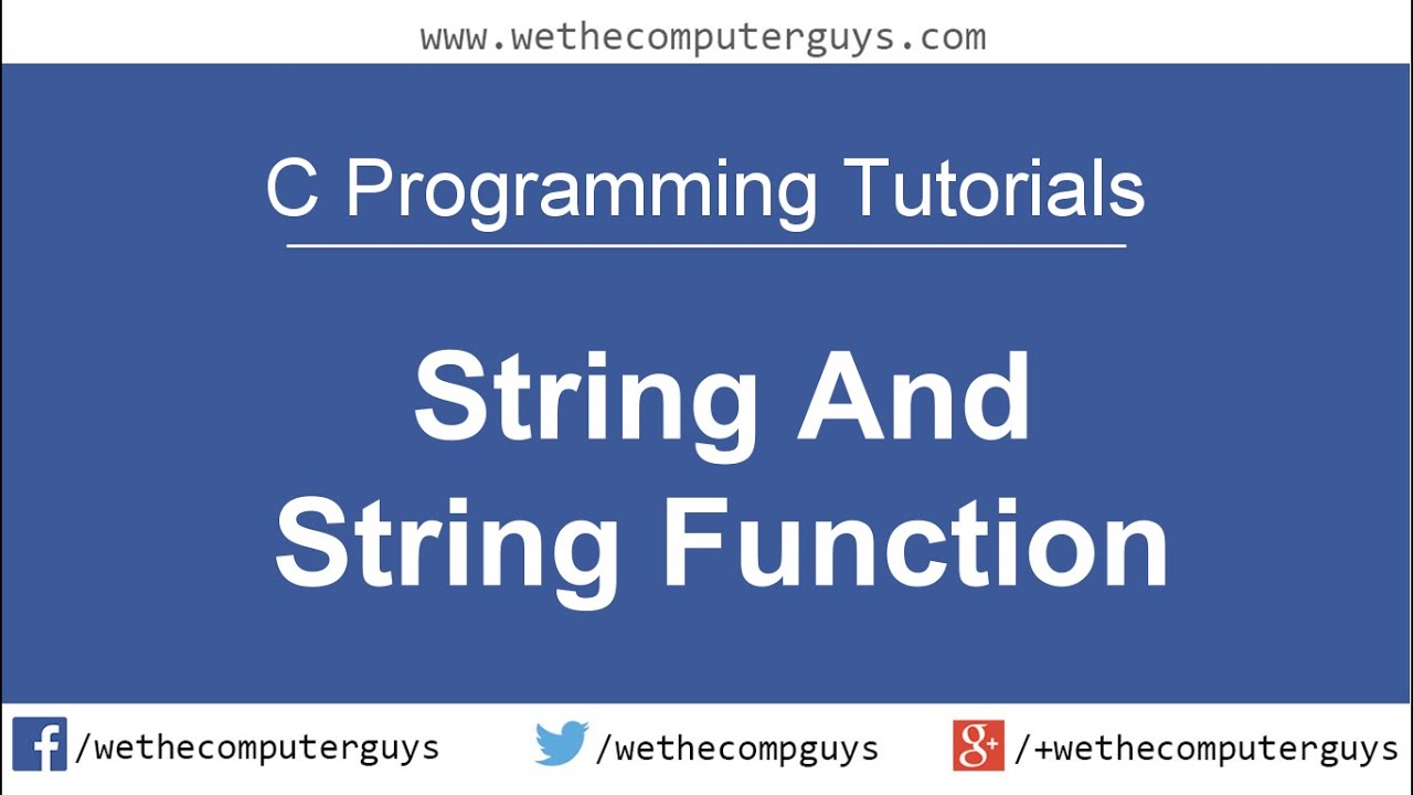 C Programming Language Tutorial -Lect 20 Strings