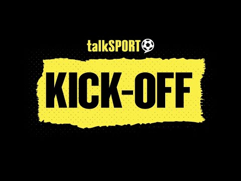 LIVE: Kick Off with Hugh Woozencroft and Lianne Sanderson | 22-May-25