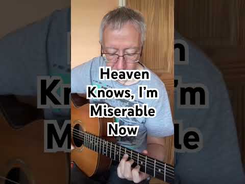 Heaven Knows, I’m Miserable Now (Smiths)