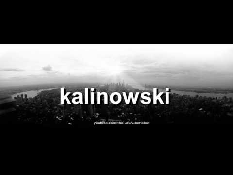 How to pronounce kalinowski in German