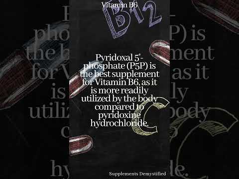 What is the best form of Vitamin B6?