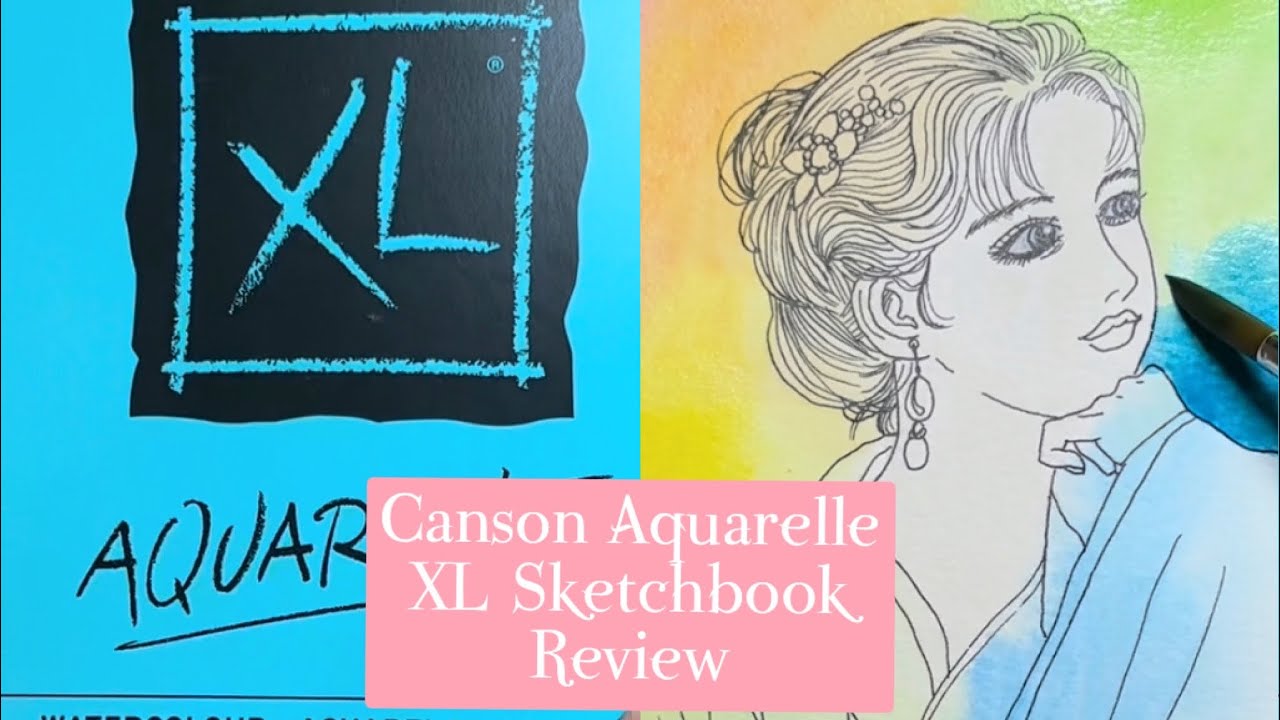 Canson Aquarelle XL watercolor paper(300gsm) sketchbook review