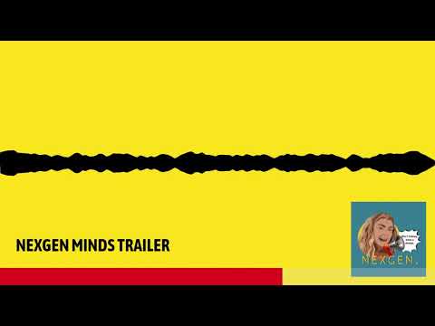 Nexgen Minds Trailer : Our Mission