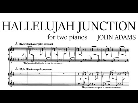 John Adams - Hallelujah Junction (1996) Score