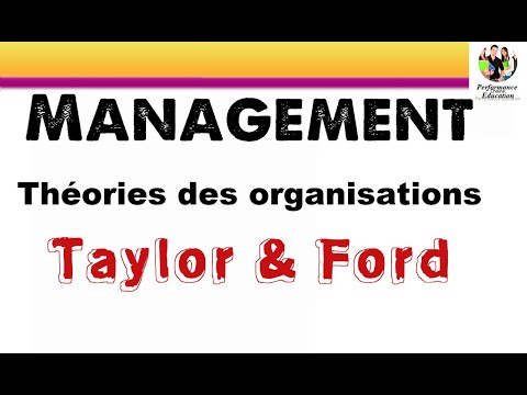 Les théories classiques de l’organisation 1/4 : Taylor et Ford. (Management)