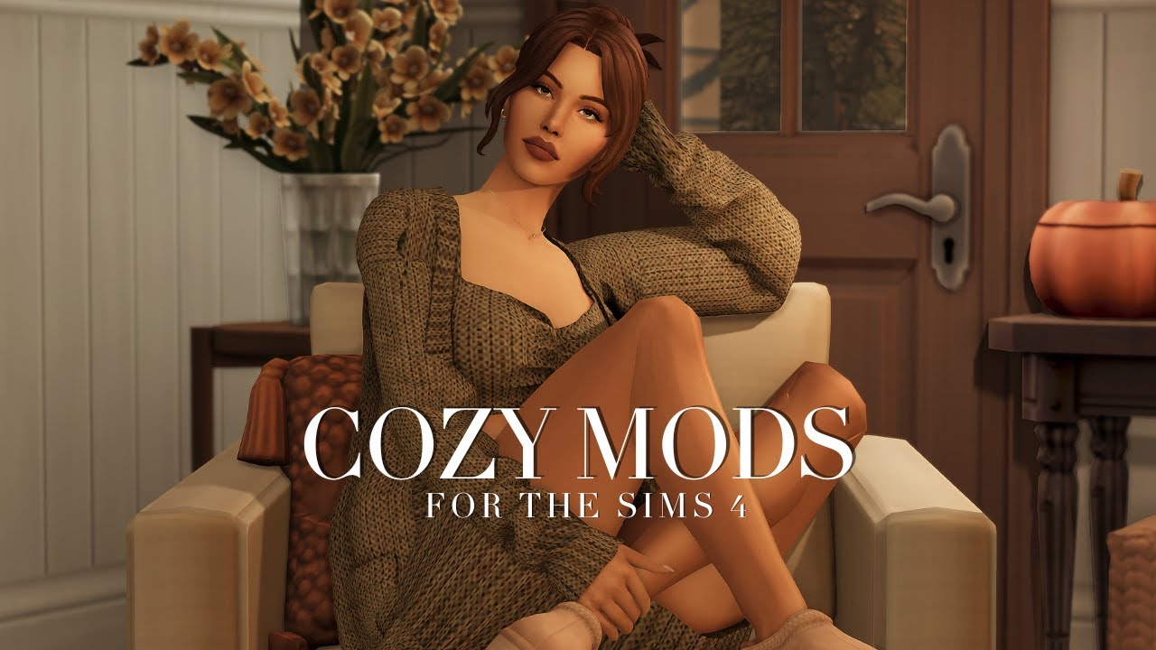 40+ MUST HAVE Mods for Cozy Gameplay | The Sims 4