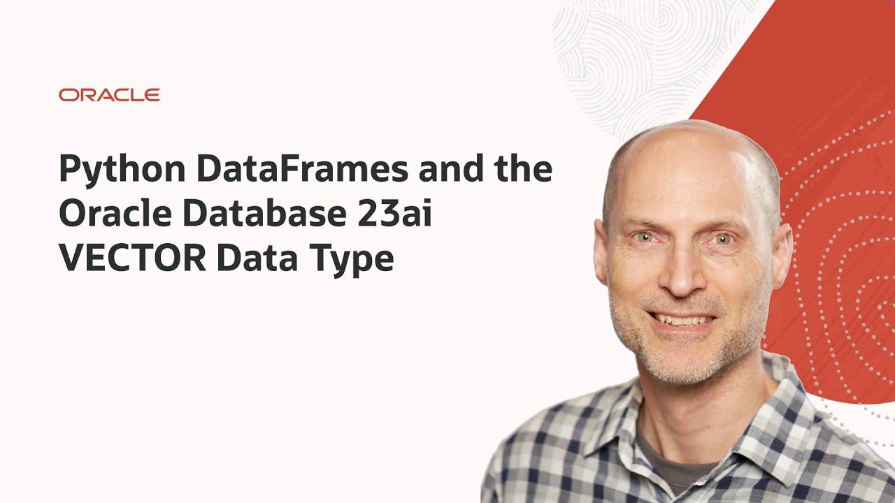 Python DataFrames and the Oracle Database 23ai VECTOR Data Type