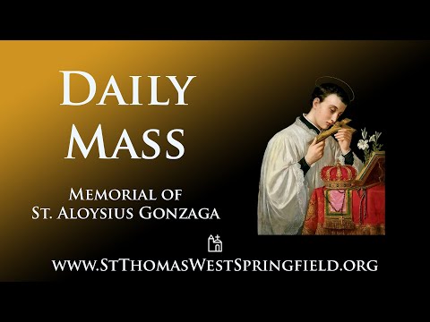 Daily Mass Saturday, June 21, 2025